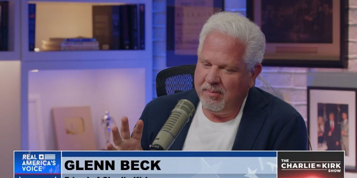 Glenn Beck goes live on 'The Charlie Kirk Show' after bomb squad rushes to Turning Point USA HQ ...